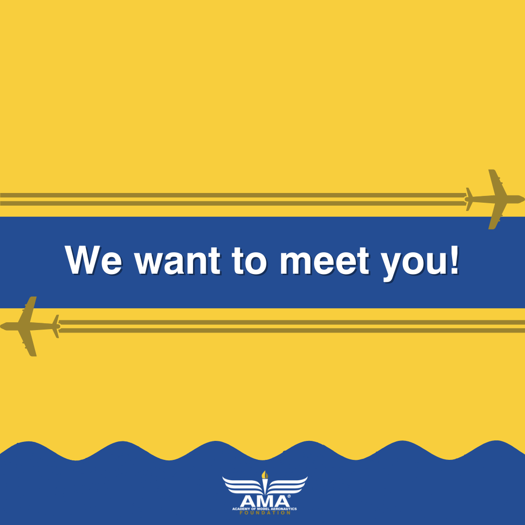 The AMA Foundation's 2025 Travel Plans | Academy of Model Aeronautics ...
